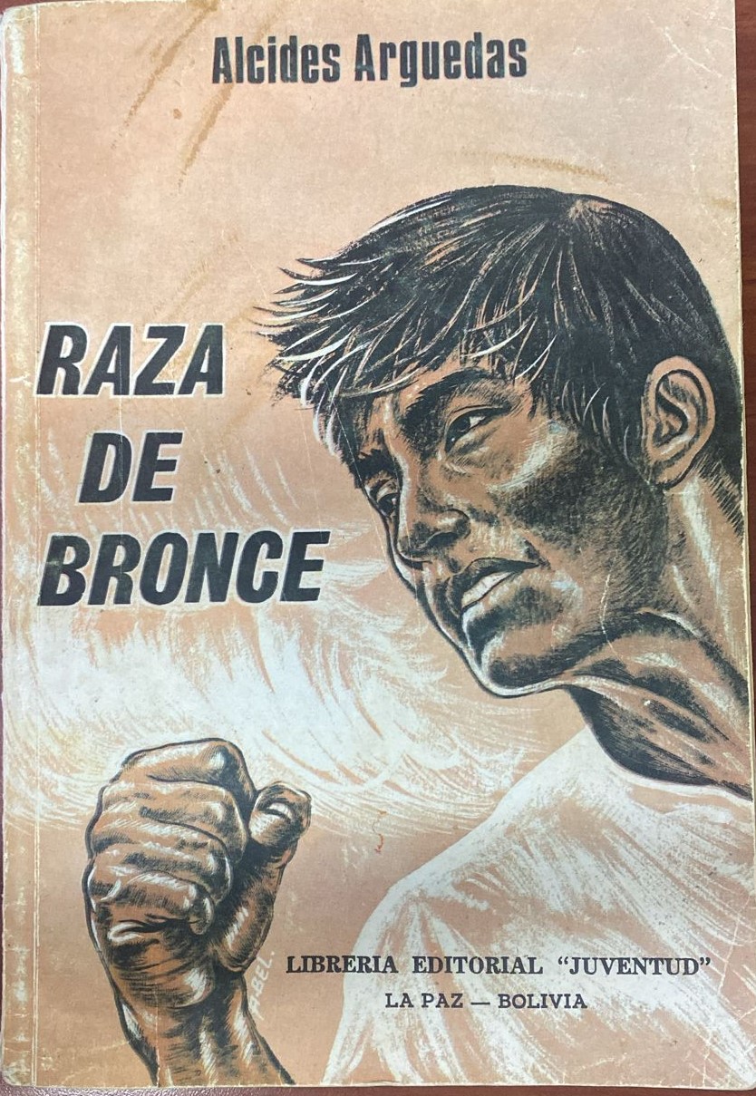 Raza de bronce by Alcides Arguedas | Goodreads