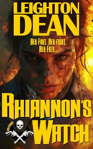 Rhiannon's Watch: A Dark Fantasy Western by Leighton Dean | Goodreads