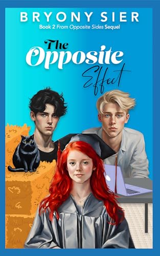 The Opposite Effect by Bryony Sier | Goodreads