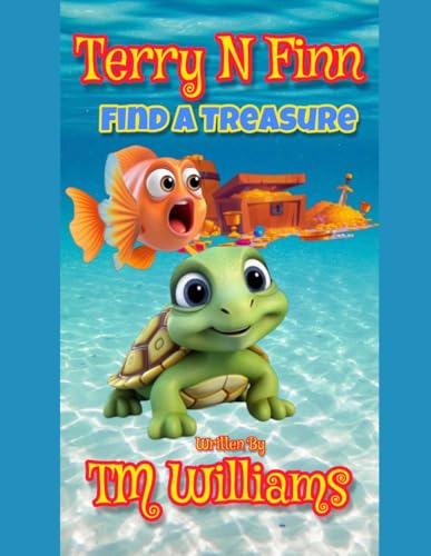 Terry N Finn - Find A Treasure: A Children's Book About The ...