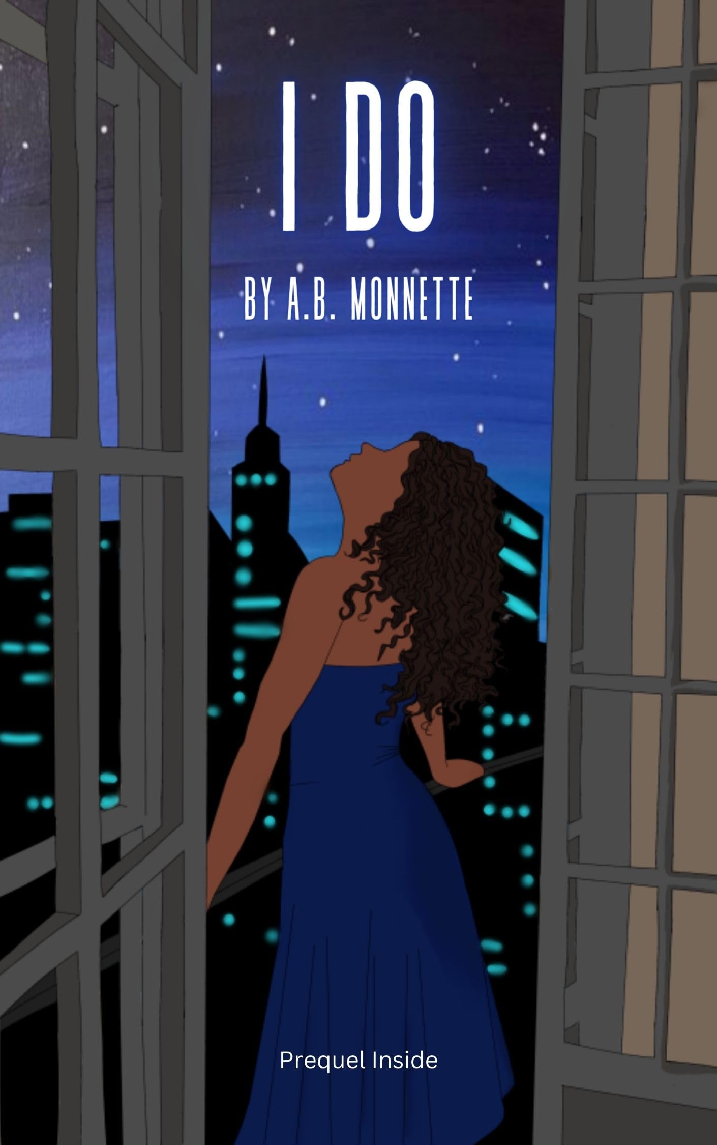 I Do by A.B. Monnette | Goodreads