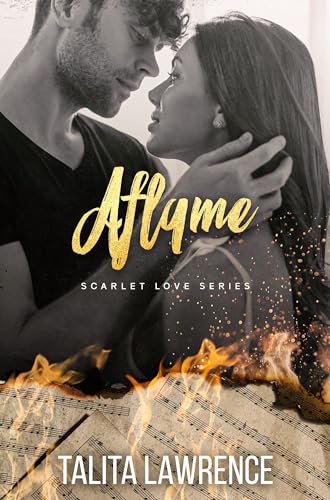 Aflame (Scarlet Love #1) by Talita Lawrence | Goodreads