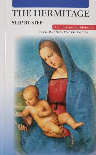 The Hermitage: Step By Step by Hermitage Museum | Goodreads