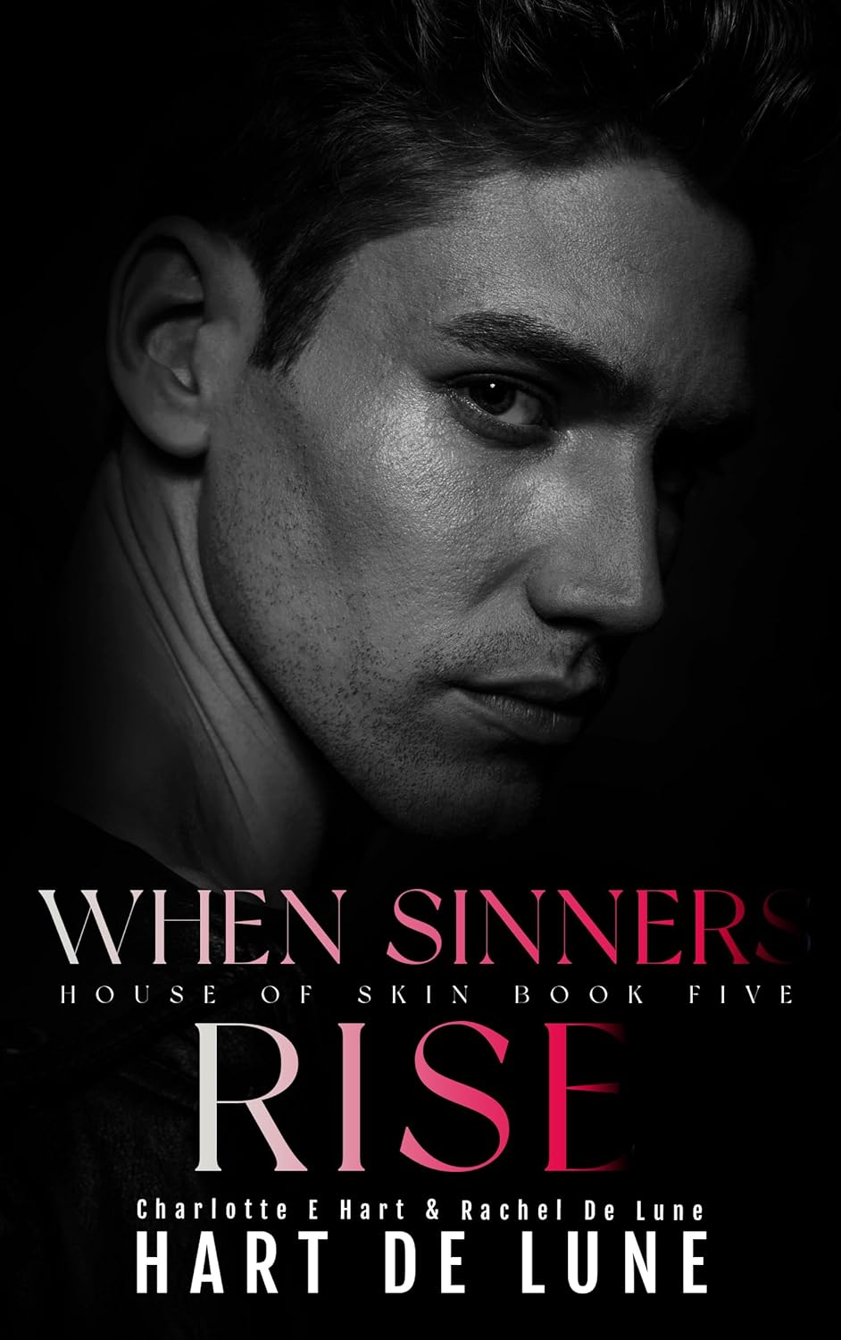 When Sinners Rise (House of Skin Book 5) by Charlotte E. Hart | Goodreads