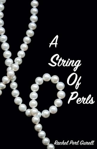 A String Of Perls: An Autobiography by Rachel Gurell | Goodreads