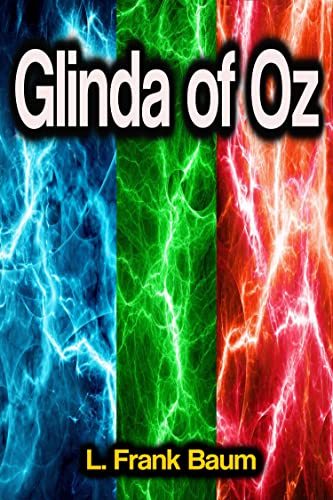 Glinda of Oz by L. Frank Baum | Goodreads