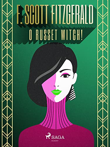 O Russet witch! by F. Scott Fitzgerald | Goodreads