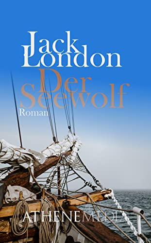 Der Seewolf (German Edition) by Jack London | Goodreads