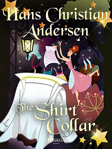 The Shirt Collar (Hans Christian Andersen's Stories) by H.C. Andersen ...