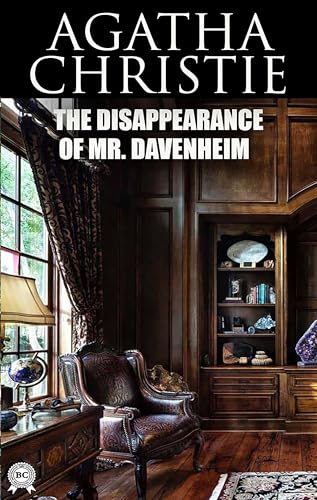 The Disappearance of Mr. Davenheim by Agatha Christie | Goodreads