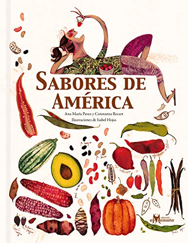 Sabores de América (Spanish Edition) by Ana María Pavez | Goodreads