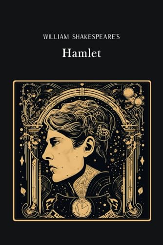 Hamlet: Silver Edition by William Shakespeare | Goodreads