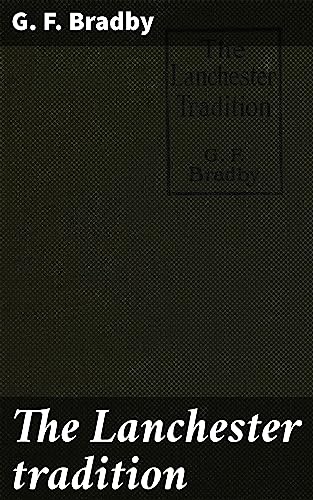 The Lanchester tradition: Exploring class, politics, and family ...