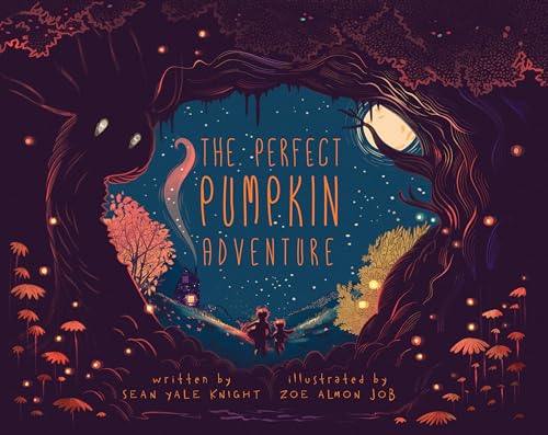 The Perfect Pumpkin Adventure by Sean Yale Knight | Goodreads