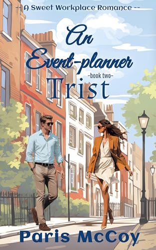 An Event-Planner Tryst: A Sweet Workplace Romance by Paris McCoy ...