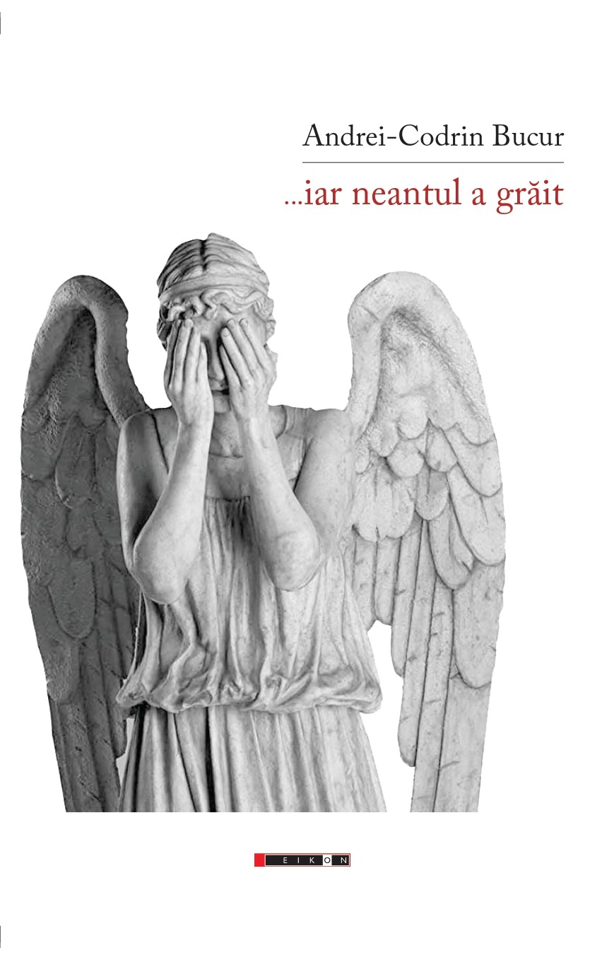 Iar neantul a grăit by Andrei-Codrin Bucur | Goodreads