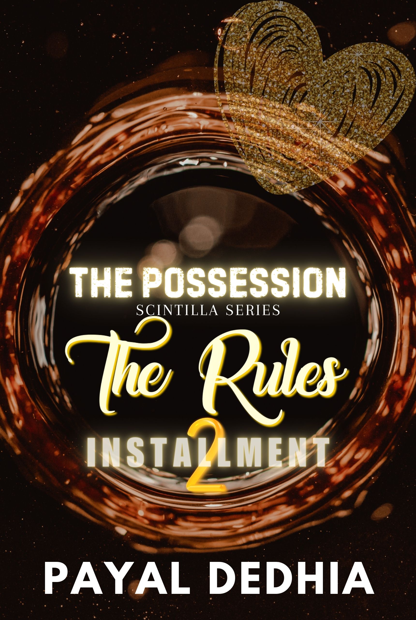 The Possession: Installment 2: The Rules by Payal Dedhia | Goodreads