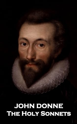 The Holy Sonnets by John Donne | Goodreads