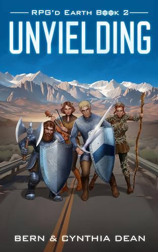 Unyielding (RPG'd Earth #2) by Bern Dean | Goodreads
