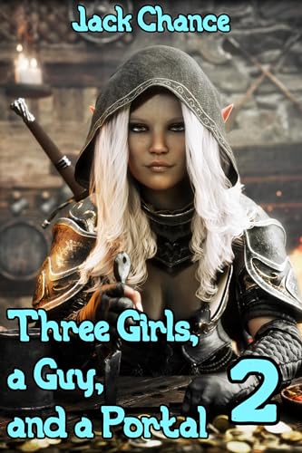 Three Girls, a Guy, and a Portal 2 by Jack Chance | Goodreads