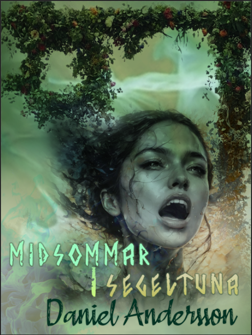 Midsommar i Segeltuna by Daniel Andersson | Goodreads