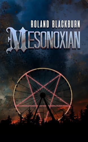 Mesonoxian by Roland Blackburn | Goodreads