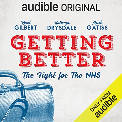 Getting better the fight for the nhs by Paul Birch, Kenton Hall, Ian ...