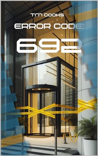 Error Code 692 By Tm Cooks Goodreads