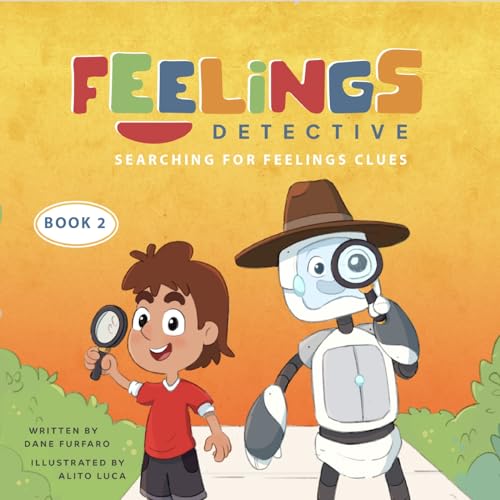 Feelings Detective : Searching for Feelings Clues by Dane Furfaro ...