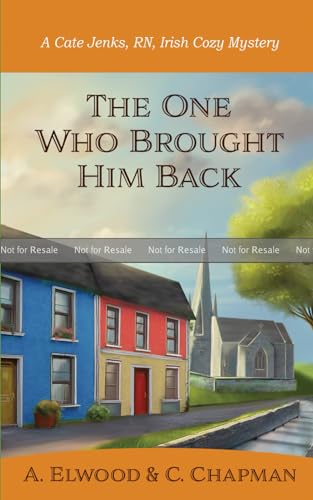 The One Who Brought Him Back by A. Elwood | Goodreads