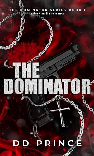 The Dominator by D.D. Prince | Goodreads