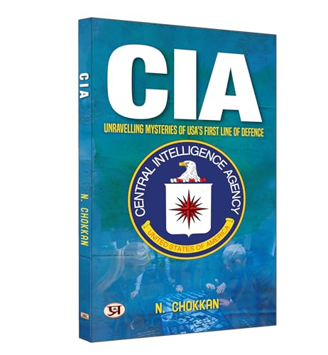 CIA: Unravelling Mysteries of USA's First Line of Defence by N.சொக்கன் ...