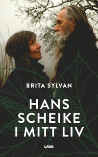 Hans Scheike i mitt liv by Brita Sylvan | Goodreads