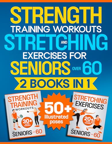 Strength Training Workouts and Stretching Exercises for Seniors Over 60 ...
