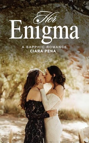 Her Enigma: A Sapphic Romance by Ciara Pena | Goodreads
