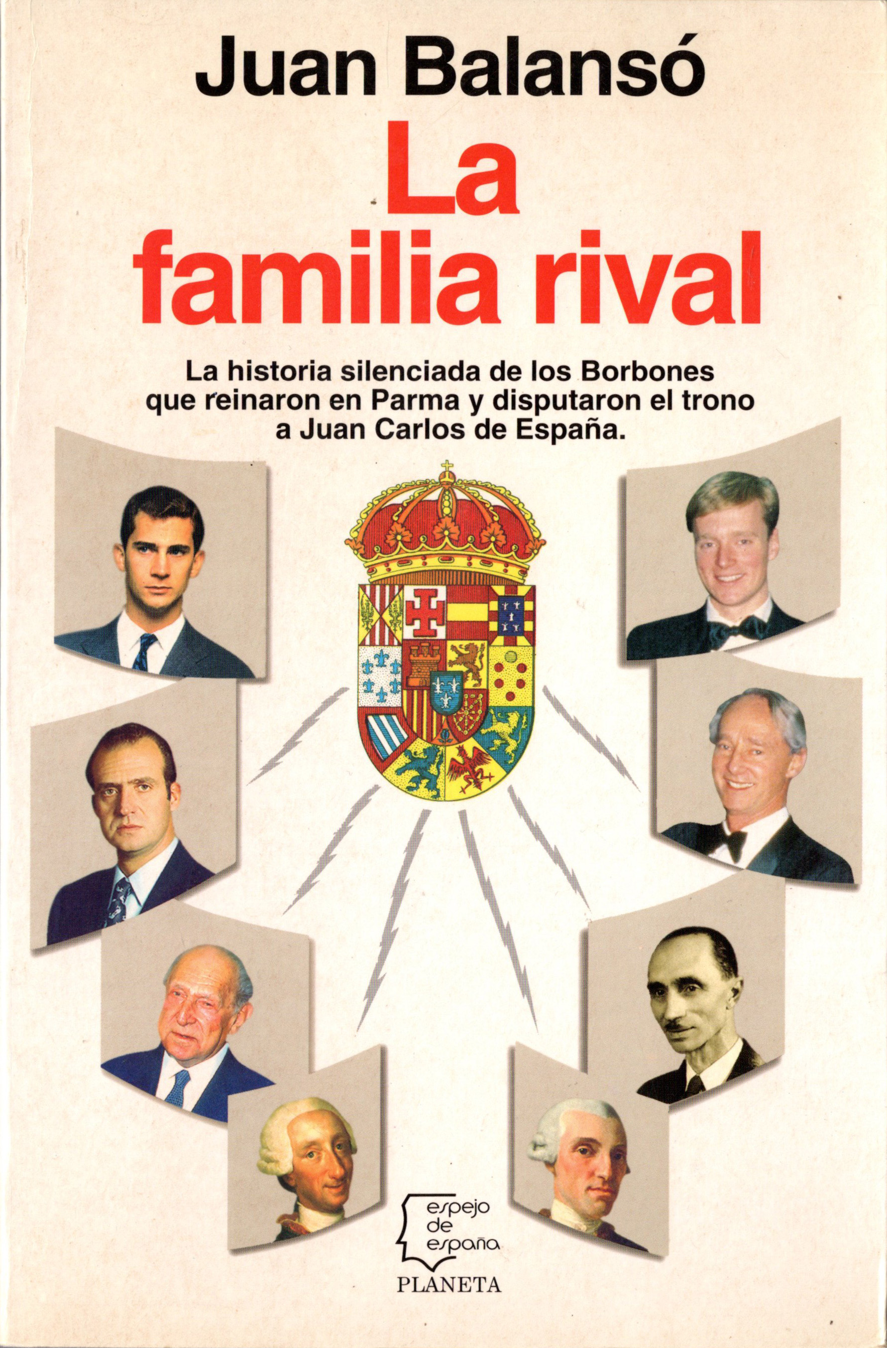 La familia rival by Juan Balansó | Goodreads