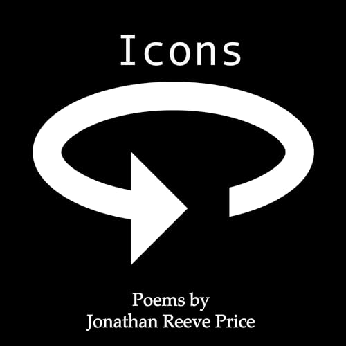 Icons: Poems by Jonathan Reeve Price | Goodreads