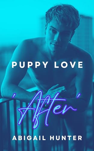 'After': Puppy Love (Trick of the Light) by Abigail Hunter | Goodreads