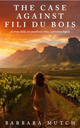 The Case Against Fili Du Bois by Barbara Mutch | Goodreads