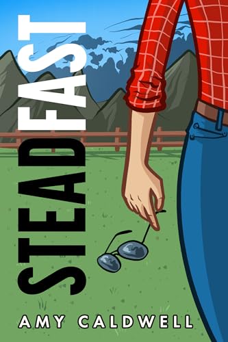 Steadfast (Boundless Series Book 2) by Amy Caldwell | Goodreads