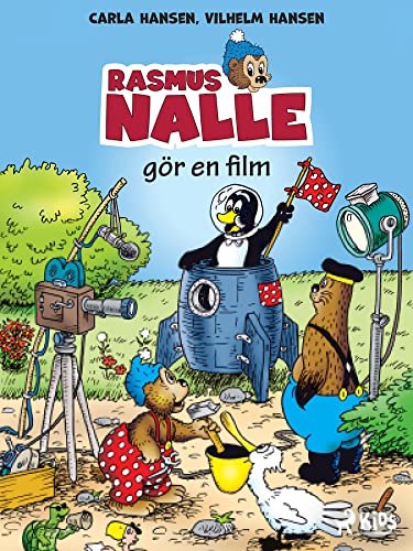 Rasmus Nalle gör en film (Swedish Edition) by Carla Hansen | Goodreads