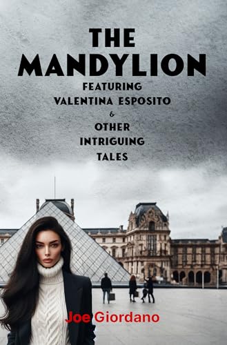 The Mandylion: Featuring Valentina Esposito, and Other Intriguing Tales by Joe Giordano | Goodreads
