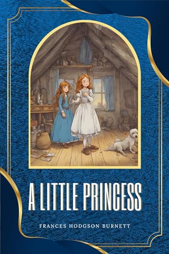 A Little Princess: Classic Edition With Original Illustrations by ...