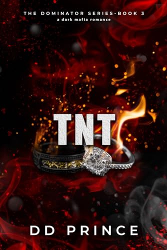 TNT (The Dominator) by DD Prince | Goodreads