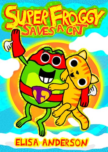 Super Froggy Saves A Cat: A Fun-Filled Easy to Read Interactive Early ...
