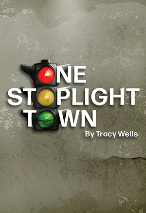 One Stoplight Town by Tracy Wells | Goodreads
