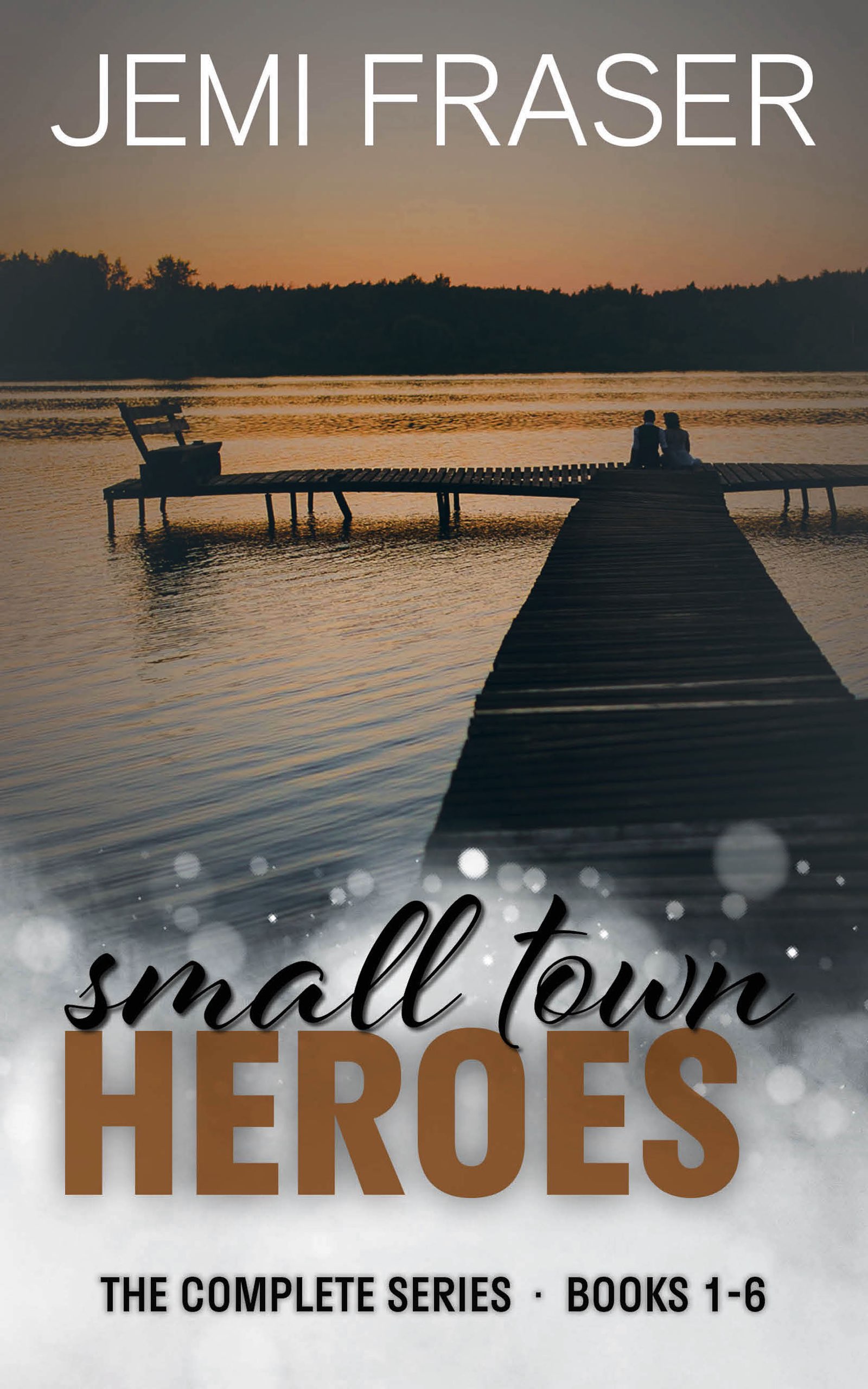Small Town Heroes: The Complete Series (Books 1-6) by Jemi Fraser ...