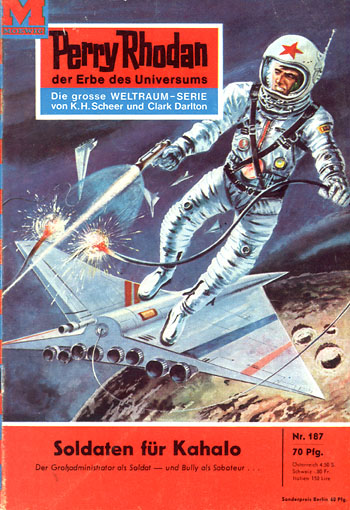 Perry Rhodan 187: Soldaten für Kahalo: Perry Rhodan-Zyklus "Das Zweite ...