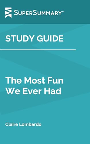 Study Guide: The Most Fun We Ever Had by Claire Lombardo by ...