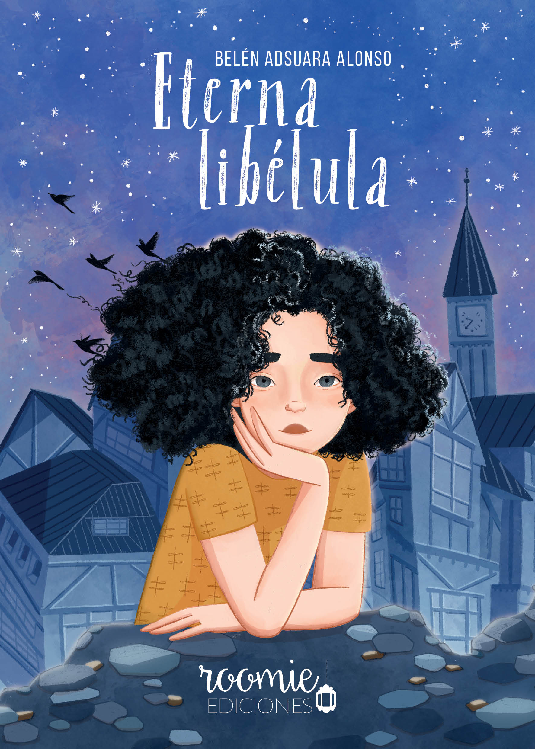 Eterna libélula by Belén Adsuara Alonso | Goodreads